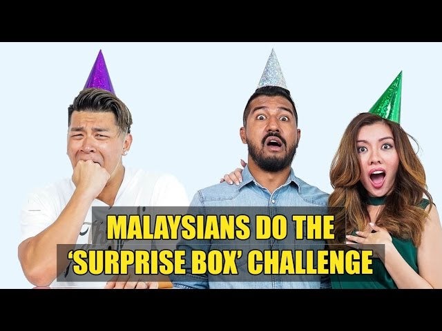 Malaysians Do The 'Surprise Box' Challenge - WORLD OF BUZZ