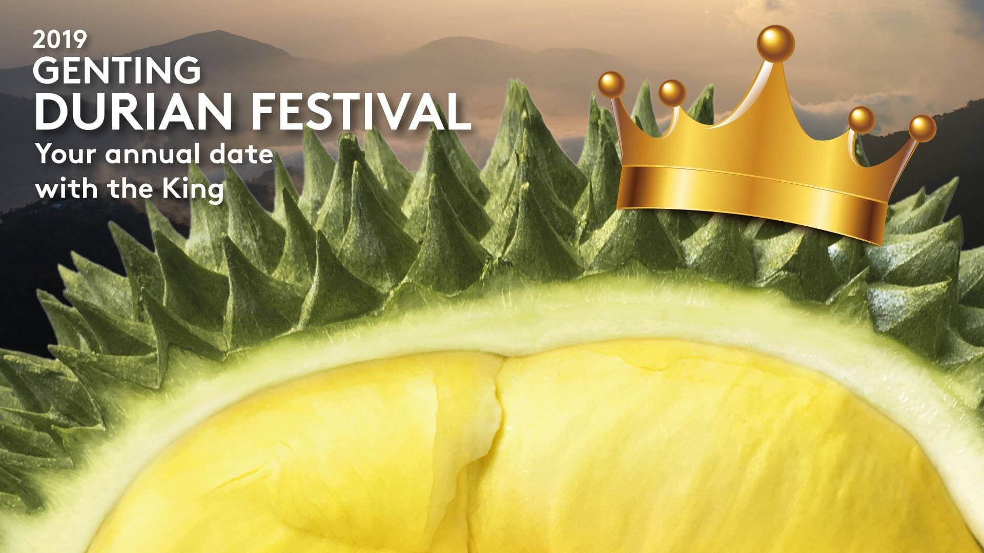 Genting Is Hosting Malaysia's Biggest Durian Festival From May to ...