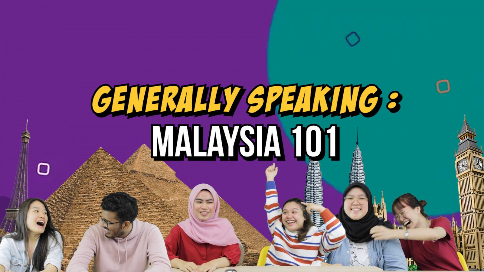 Generally Speaking: Malaysia 101 - WORLD OF BUZZ