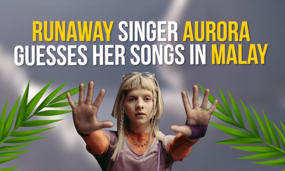 | GIVEAWAY ALERT! | Runaway Singer AURORA Guesses Her Songs In Malay ...
