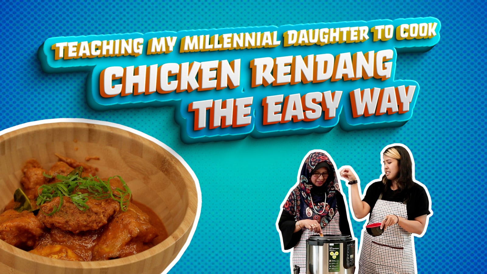 Teaching My Millennial Daughter to Cook Chicken Rendang the Easy Way ...