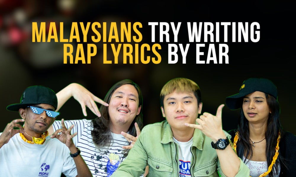 Malaysians Try Writing Rap Lyrics By Ear - WORLD OF BUZZ