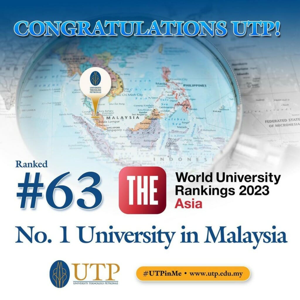 UTP Named Best Private University in M'sia, Places 63rd in Times Higher ...