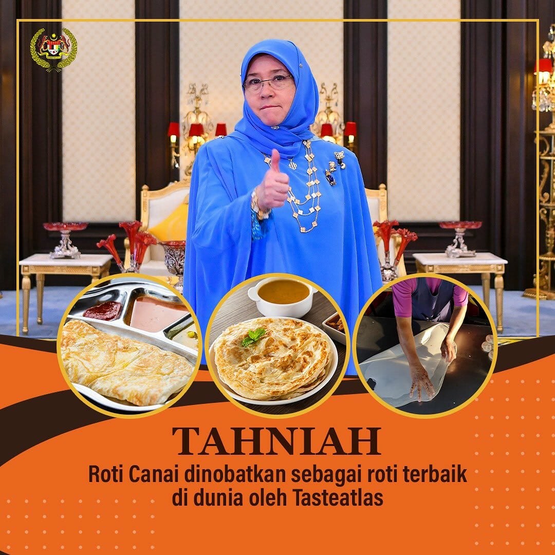 Our Queen is Proud & Happy that Roti Canai is Named The World's Best ...